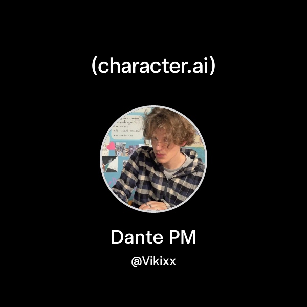 Chat with Dante PM | character.ai | AI Chat, Reimagined–Your Words ...