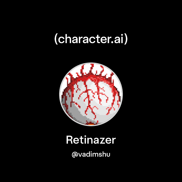 Chat with Retinazer | character.ai | AI Chat, Reimagined–Your Words ...