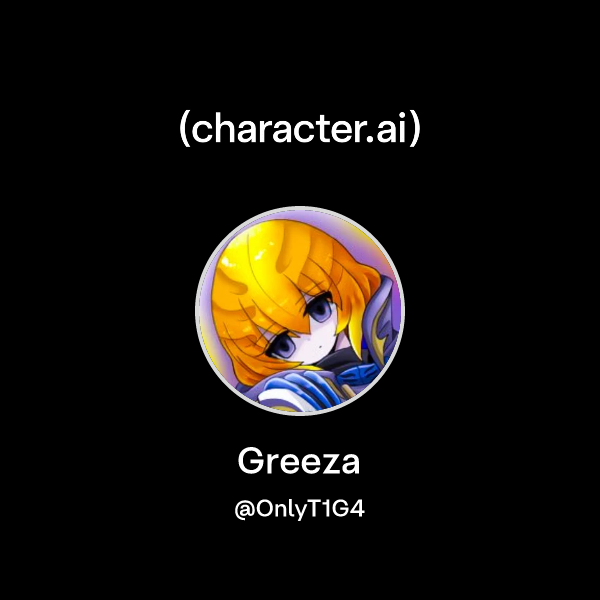 Chat with Greeza | character.ai | AI Chat, Reimagined–Your Words. Your ...