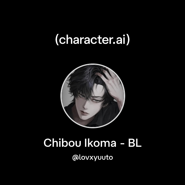 Chat with Chibou Ikoma - BL | character.ai | AI Chat, Reimagined–Your ...