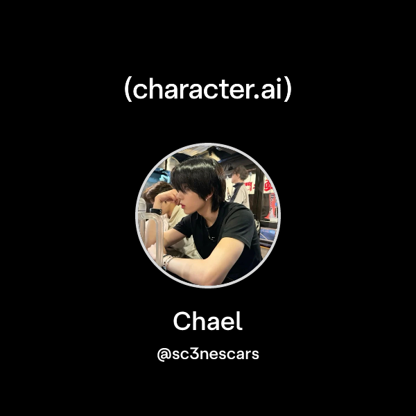 Chat with Chael | character.ai | AI Chat, Reimagined–Your Words. Your World.