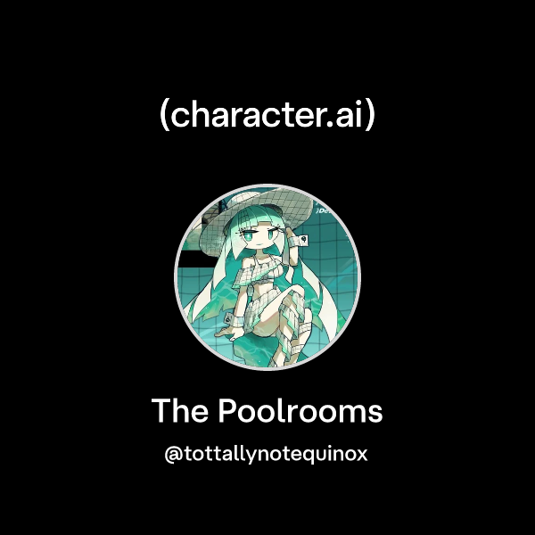 Chat with The Poolrooms | character.ai | AI Chat, Reimagined–Your Words ...