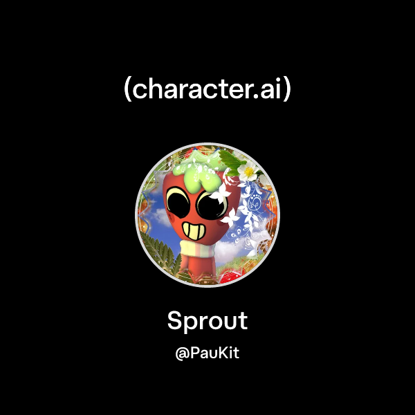 Chat with Sprout | character.ai | AI Chat, Reimagined–Your Words. Your ...