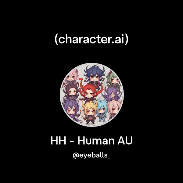 Chat with HH - Human AU | character.ai | Personalized AI for every ...