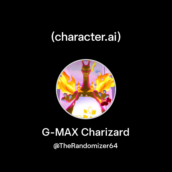 Chat with G-MAX Charizard | character.ai | Personalized AI for every ...