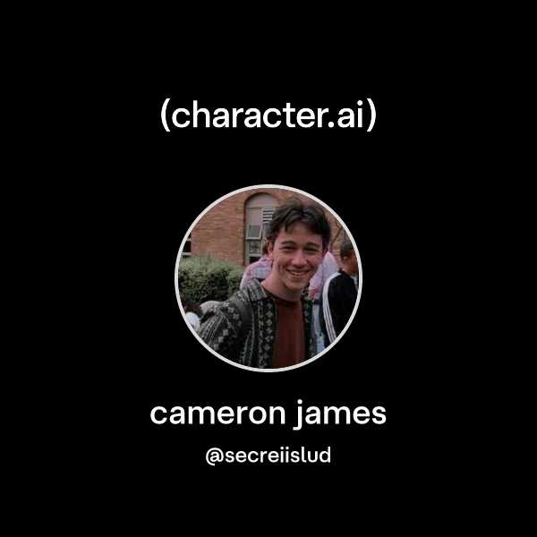 Chat with cameron james | character.ai | AI Chat, Reimagined–Your Words ...