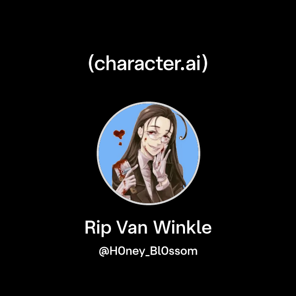 Chat with Rip Van Winkle | character.ai | Personalized AI for every moment of your day