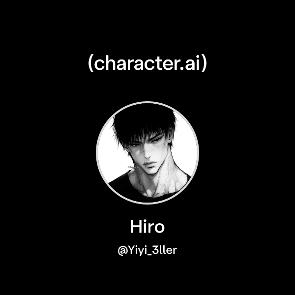 Chat with Hiro | character.ai | AI Chat, Reimagined–Your Words. Your World.