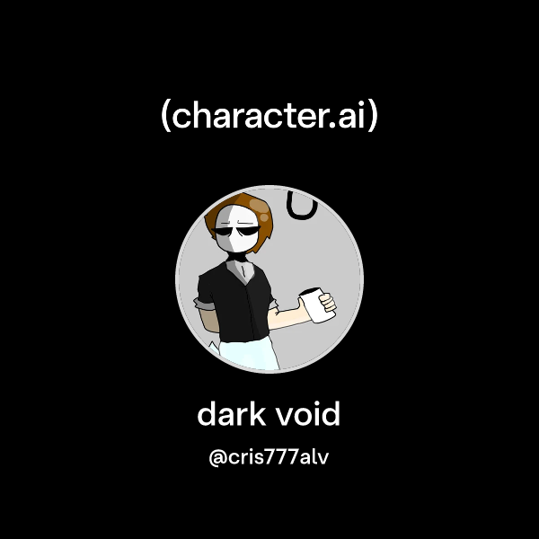 Chat with dark void | character.ai | Personalized AI for every moment ...