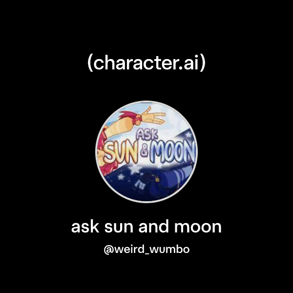 Chat with ask sun and moon | character.ai | AI Chat, Reimagined–Your ...