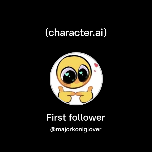 Chat with First follower | character.ai | Personalized AI for every ...