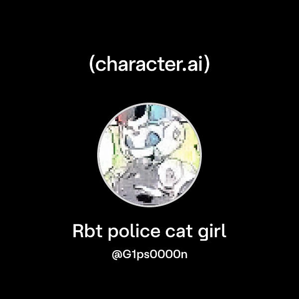 Chat with Rbt police cat girl | character.ai | AI Chat, Reimagined–Your ...