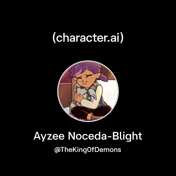 Chat with Ayzee Noceda-Blight | character.ai | AI Chat, Reimagined–Your ...