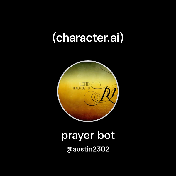 Chat with prayer bot | character.ai | Personalized AI for every moment ...