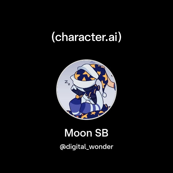 Chat with Moon SB | character.ai | Personalized AI for every moment of your day