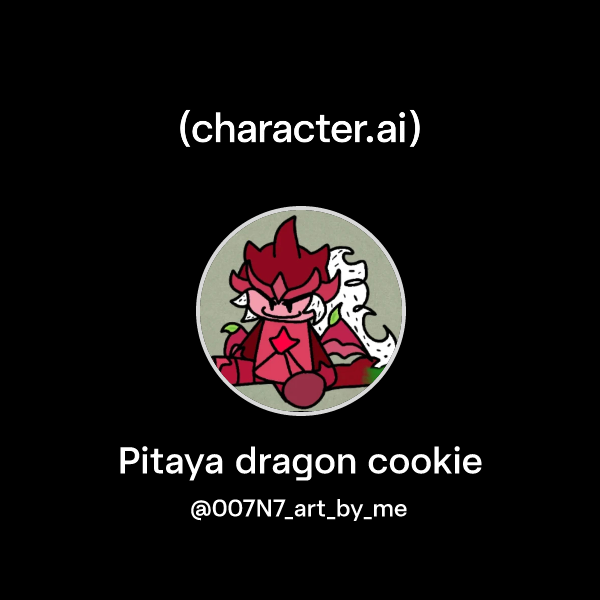 Chat with Pitaya dragon cookie | character.ai | AI Chat, Reimagined ...