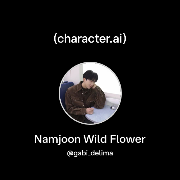 Chat with Namjoon Wild Flower | character.ai | Personalized AI for ...