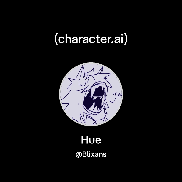 Chat with Hue | character.ai | AI Chat, Reimagined–Your Words. Your World.