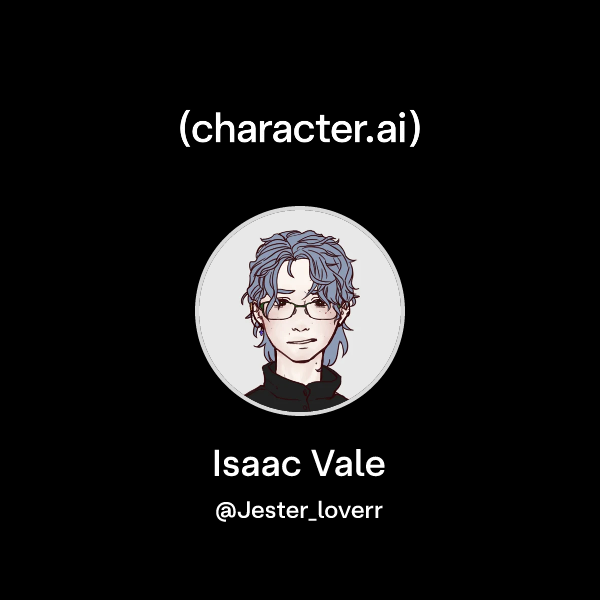 Chat with Isaac Vale | character.ai | AI Chat, Reimagined–Your Words ...