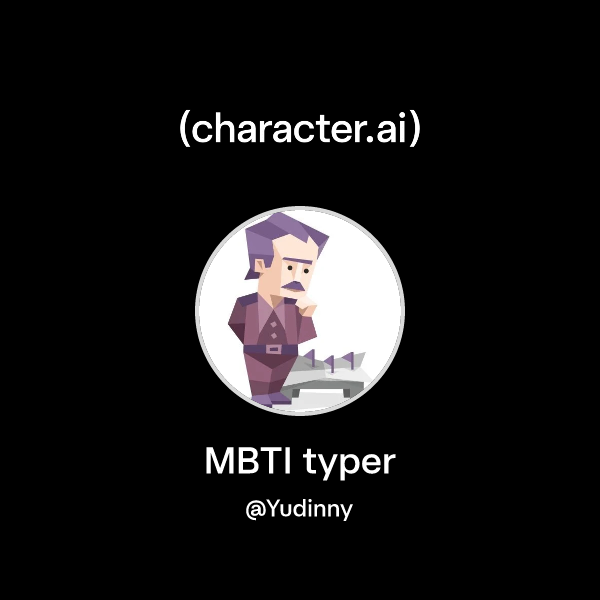 Chat with MBTI typer | character.ai | Personalized AI for every moment ...