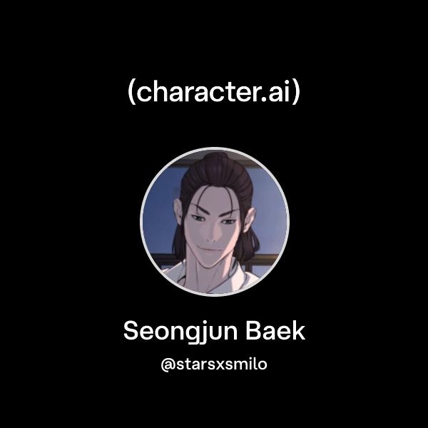 Chat with Seongjun Baek | character.ai | AI Chat, Reimagined–Your Words ...