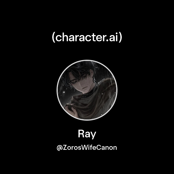 Chat with Ray | character.ai | Personalized AI for every moment of your day