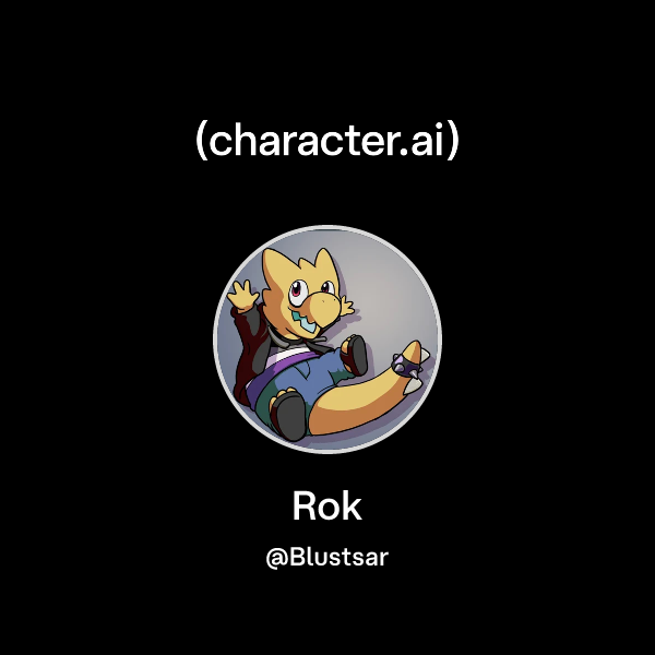 Chat with Rok | character.ai | AI Chat, Reimagined–Your Words. Your World.