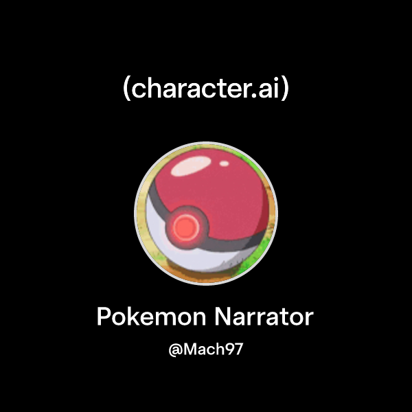 Chat with Pokemon Narrator | character.ai | AI Chat, Reimagined–Your ...