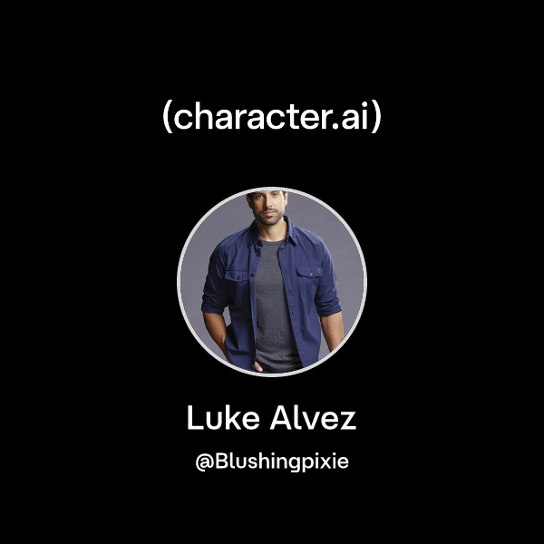 Chat with Luke Alvez | character.ai | AI Chat, Reimagined–Your Words ...