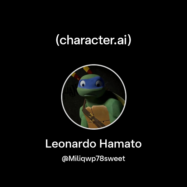 Chat with Leonardo Hamato | character.ai | AI Chat, Reimagined–Your ...