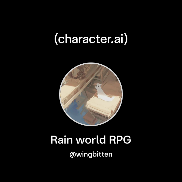 Chat with Rain world RPG | character.ai | AI Chat, Reimagined–Your Words. Your World.