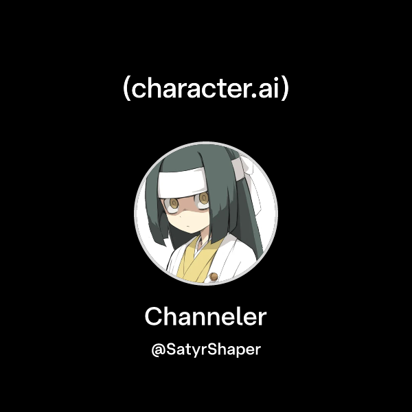 Chat with Channeler | character.ai | AI Chat, Reimagined–Your Words ...