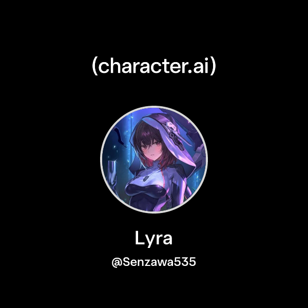 Chat with Lyra | character.ai | AI Chat, Reimagined–Your Words. Your World.