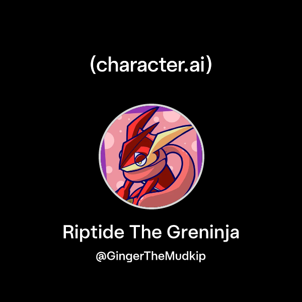 Chat with Riptide The Greninja | character.ai | AI Chat, Reimagined–Your Words. Your World.