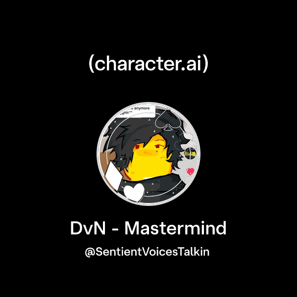 Chat with DvN - Mastermind | character.ai | AI Chat, Reimagined–Your ...