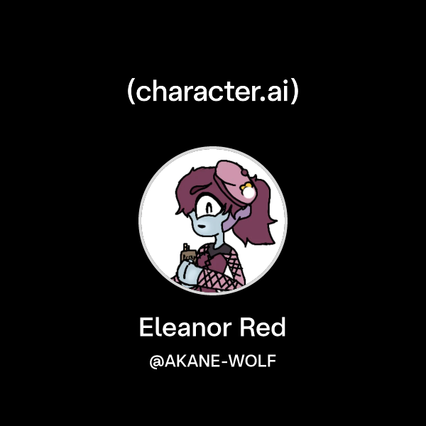 Chat with Eleanor Red | character.ai | Personalized AI for every moment of your day