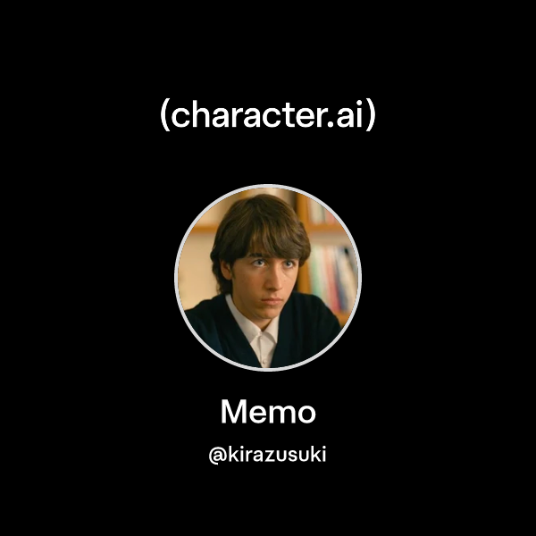 Chat with Memo | character.ai | AI Chat, Reimagined–Your Words. Your World.