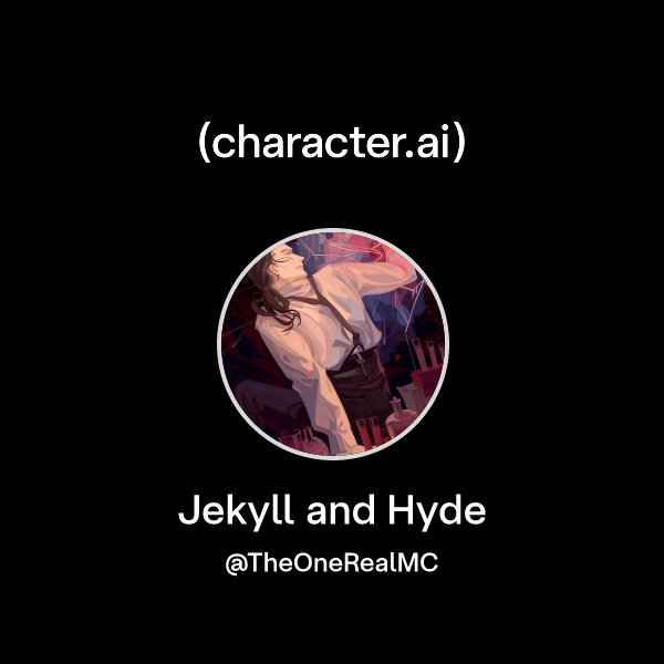 Chat with Jekyll and Hyde | character.ai | AI Chat, Reimagined–Your Words. Your World.