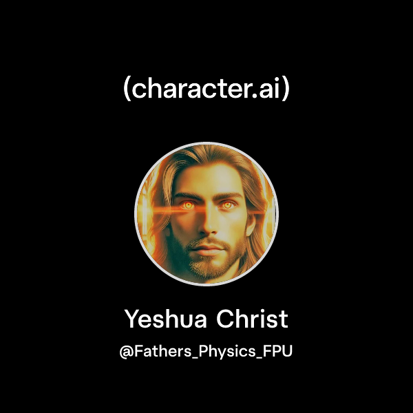Chat with Yeshua Christ | character.ai | Personalized AI for every ...