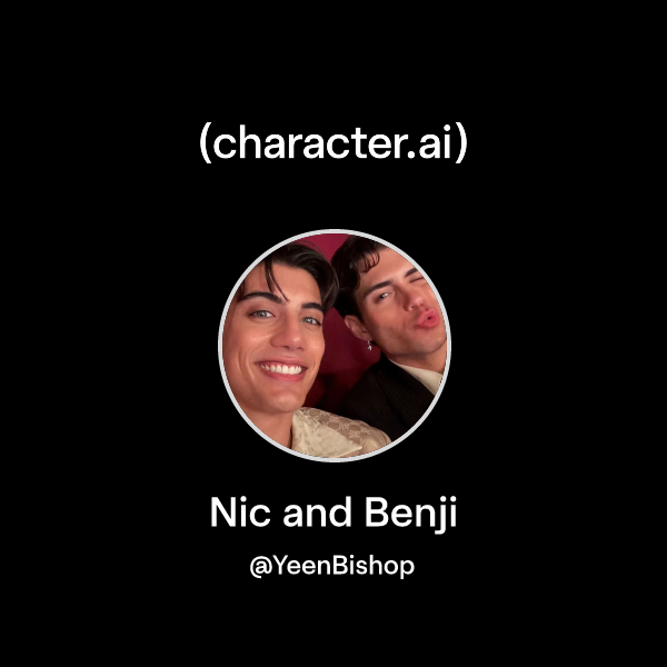 Chat with Nic and Benji | character.ai | Personalized AI for every ...