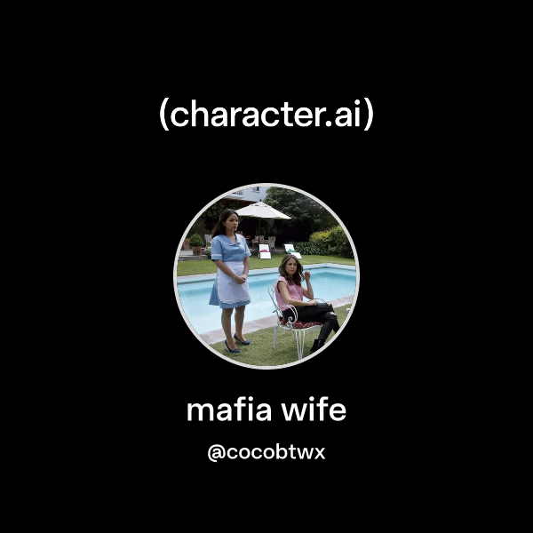 Chat with mafia wife | character.ai | Personalized AI for every moment ...