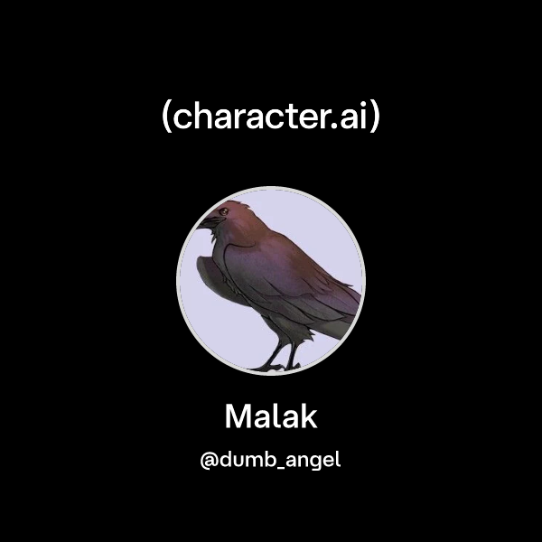 Chat with Malak | character.ai | AI Chat, Reimagined–Your Words. Your ...