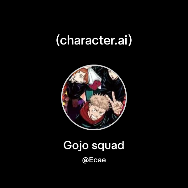 Chat with Gojo squad | character.ai | AI Chat, Reimagined–Your Words ...