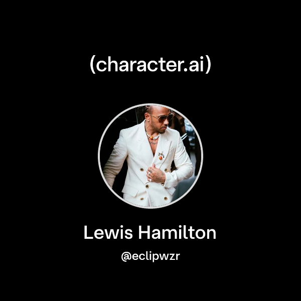 Chat with Lewis Hamilton | character.ai | AI Chat, Reimagined–Your ...