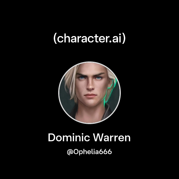 Chat with Dominic Warren | character.ai | Personalized AI for every ...