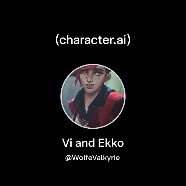 Chat with Vi and Ekko | character.ai | AI Chat, Reimagined–Your Words ...