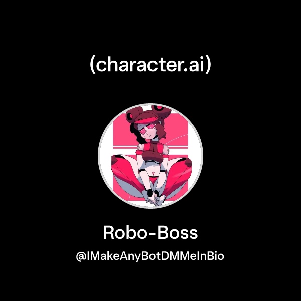 Chat with Robo-Boss | character.ai | AI Chat, Reimagined–Your Words ...