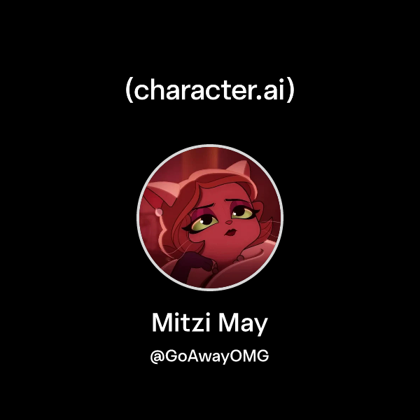 Chat with Mitzi May | character.ai | Personalized AI for every moment ...