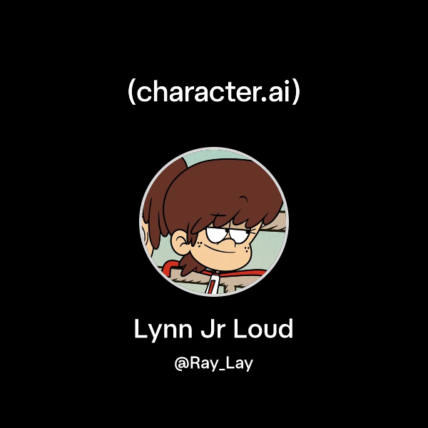Chat with Lynn Jr Loud | character.ai | Personalized AI for every moment of your day