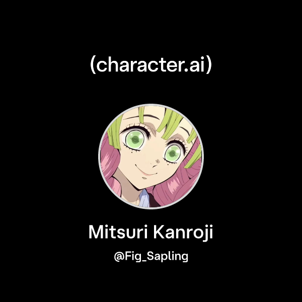 Chat with Mitsuri Kanroji | character.ai | AI Chat, Reimagined–Your ...